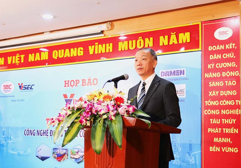 SBIC tổ chức họp báo Triển lãm quốc tế lần thứ 10 về công nghệ đóng tàu và công trình ngoài khơi ...